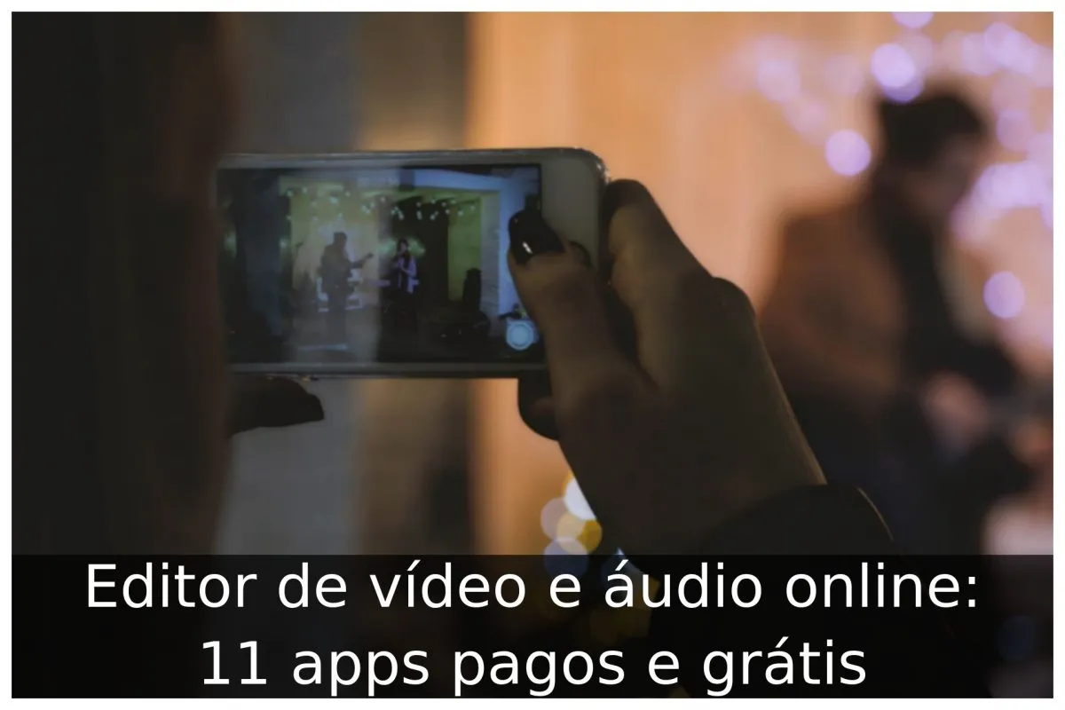 Editor de vídeo e áudio online: 11 apps pagos e grátis