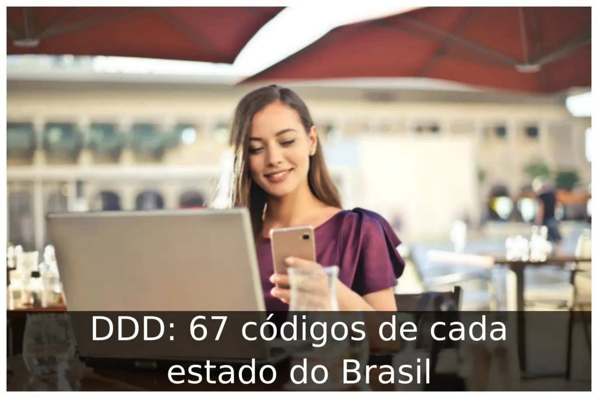 DDD: 67 códigos de cada estado do Brasil - Portal Útil