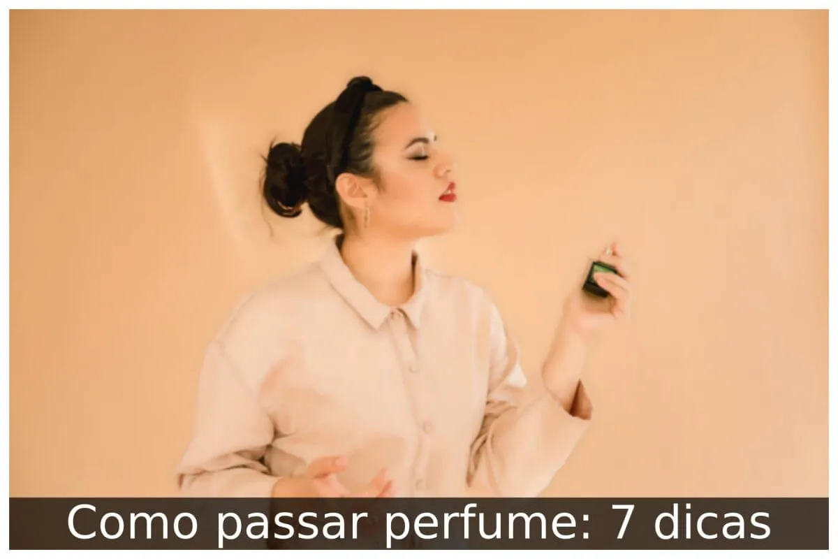 Como passar perfume: 7 dicas - Portal Útil
