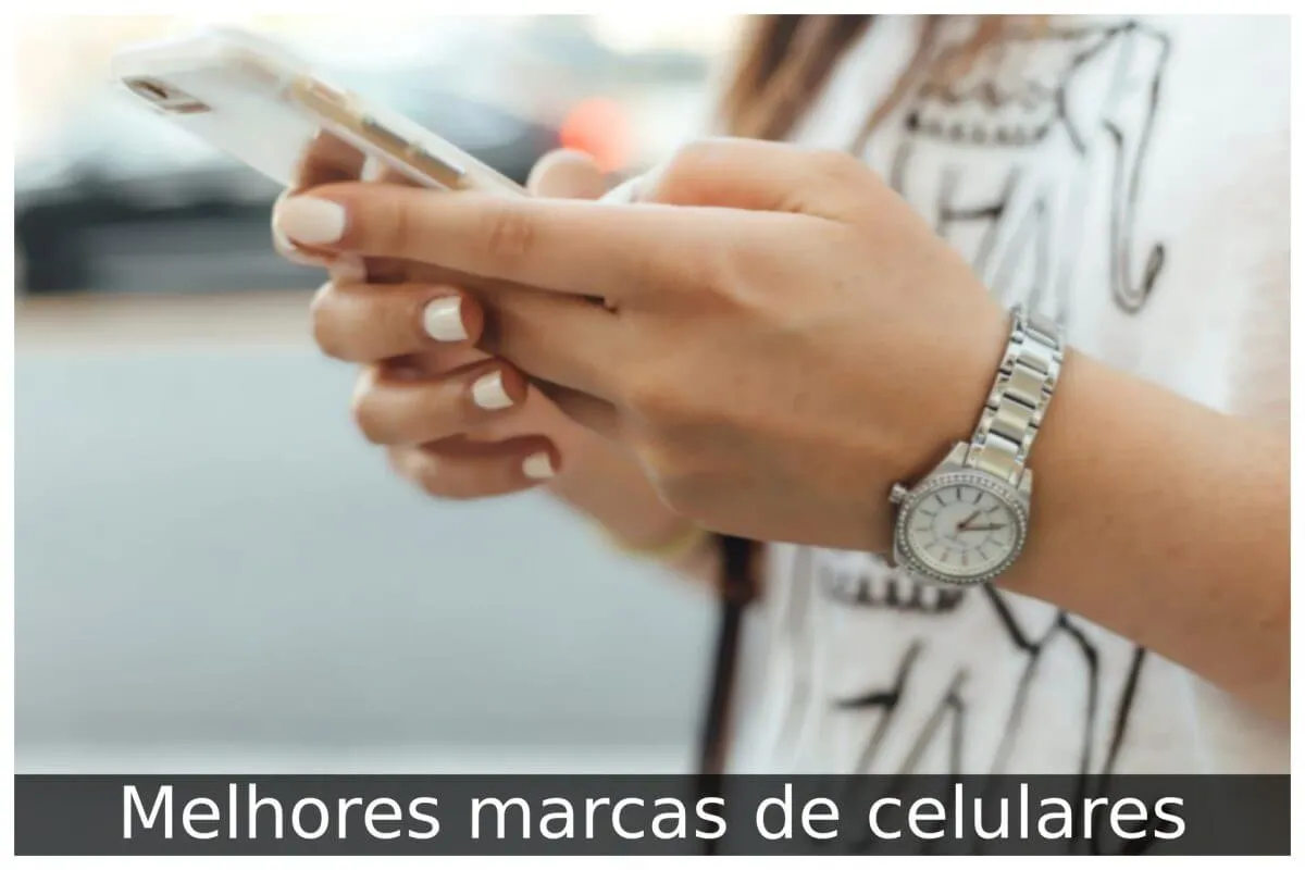 Melhores marcas de celulares - Portal Útil